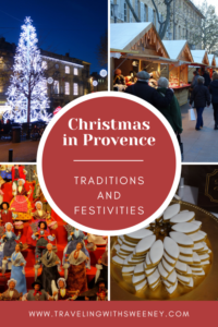Christmas Traditions in Provence - Traveling with Sweeney